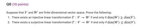 Solved Suppose that 𝑉 and 𝑊 are finite dimensional vector Chegg