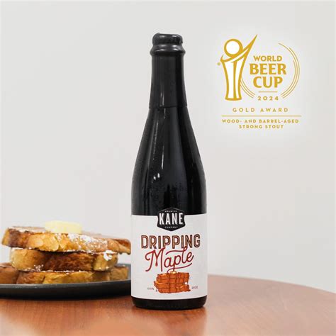 Dripping Maple 2022 Kane Brewing Company