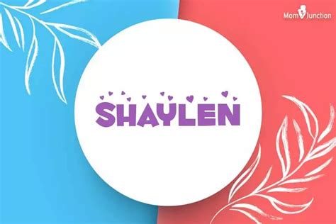 Explore Shaylen Meaning Origin And Popularity