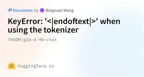 Thudmglm 4 9b Chat · Keyerror When Using The Tokenizer
