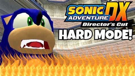 Sonic Adventure Dx But Mods Make It Hard Youtube