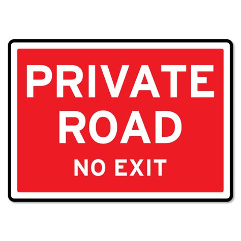Private Road No Exit Sign The Signmaker