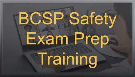 Bcsp Safety Exam Prep Training