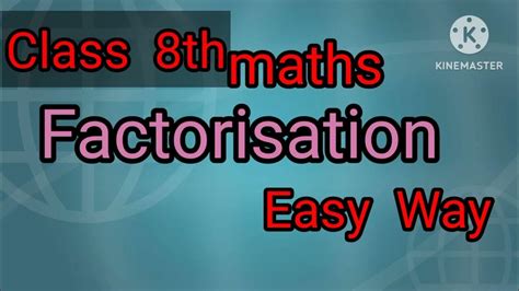 Factorisation Class 8thmaths Easy Way Youtube