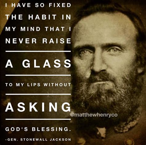 Best 12 50 Best Stonewall Jackson Quotes From The American Civil War