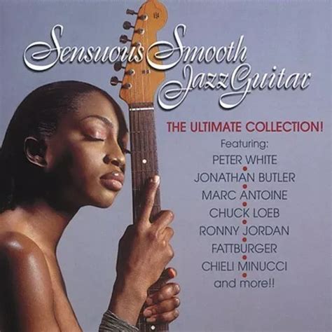 Sensuous Smooth Jazz Guitar Ultimate Coll Var New Cd 3499