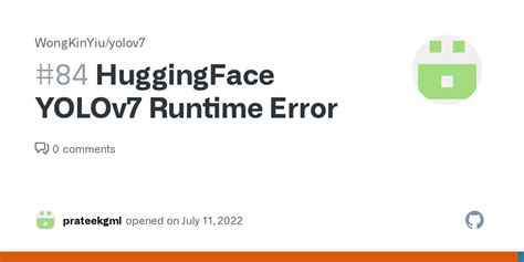 Huggingface Yolov7 Runtime Error · Issue 84 · Wongkinyiuyolov7 · Github