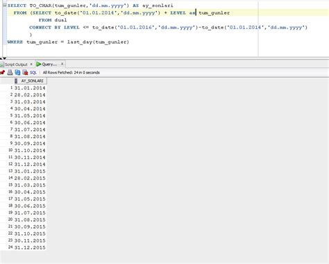 Oracle Pl Sql Ay Sonlarinin Lİstelenmesİ İlterİŞ Mutlu