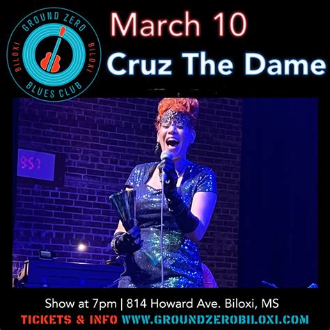 Cruz The Dame Ground Zero Biloxi