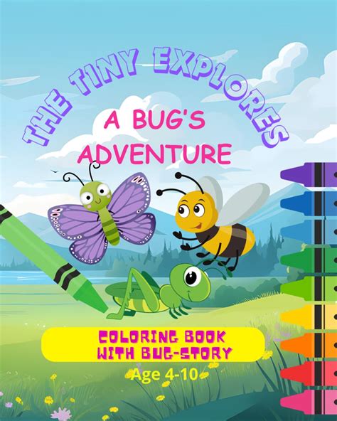 The Tiny Explorers A Bugs Adventure Coloring Book With Bug Story Age 4 10 Casso Pixel