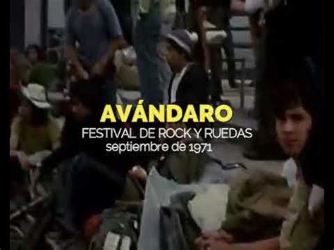 Avándaro 1971 Festival De Rock Y Ruedas Historia Cultural Youtube