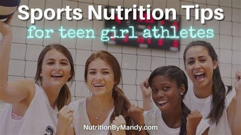 10 Sports Nutrition Tips For Teen Girl Athletes Nutrition By Mandy