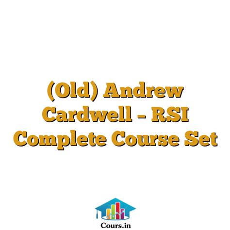 Old Andrew Cardwell Rsi Complete Course Set