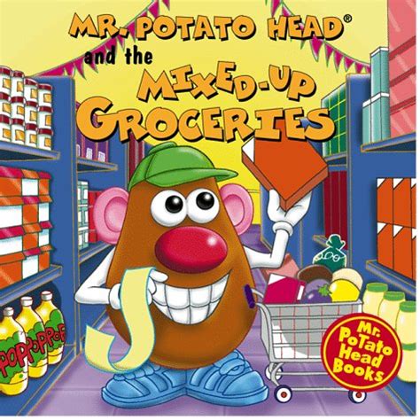 Mr Potato Head And The Mixed Up Groceries Mr Potato Head