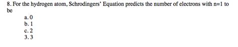 Solved 8 For The Hydrogen Atom Schrodingers Equation
