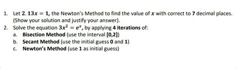 solved 1 let 2 13x 1 the newton s method to find the