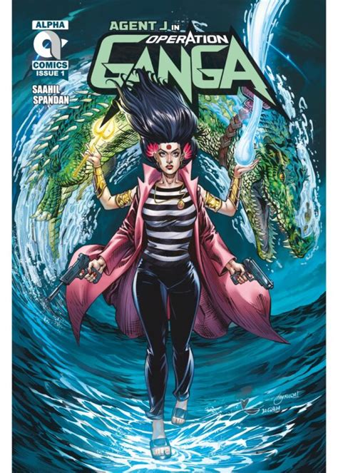 Agent J In Operation Ganga Issue 1 Alpha Comics New Release Raj Comics By Sanjay Gupta