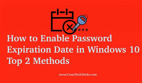 How To Enable Password Expiration Date In Windows 10 Top 2 Methods