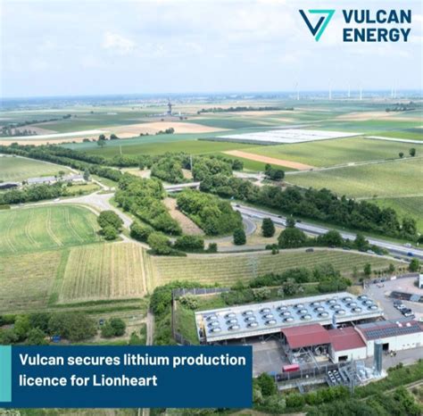 Vulcan Energy Secures Landmark Lithium Production Permit For Lionheart