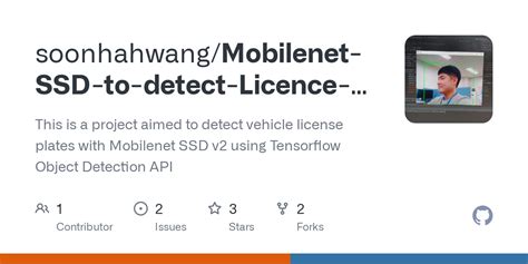 Github Soonhahwang Mobilenet Ssd To Detect Licence Plate This Is A