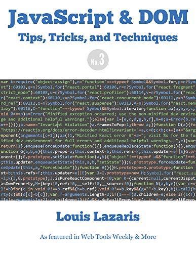 Javascript And Dom Tips Tricks And Techniques By Louis Lazaris Goodreads