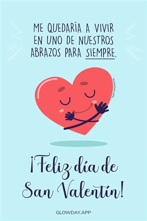 Feliz Día De San Valentín Frases E Imágenes Para El 14 De Febrero