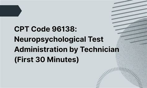 Cpt Code 96138 Neuropsychological Test Administration By Technician