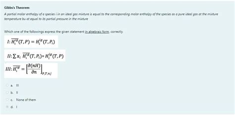 Solved Gibbss Theorem A Partial Molar Enthalpy Of A