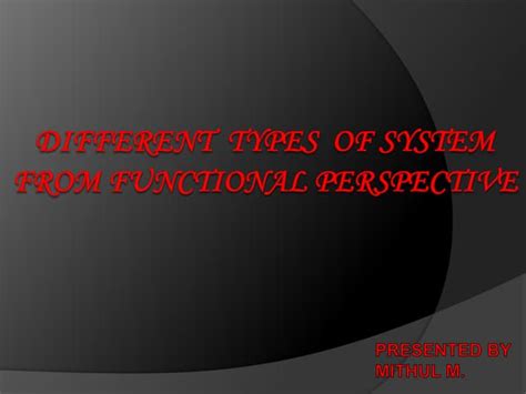 Different Types Of Information System From Functional Perspective Pptx