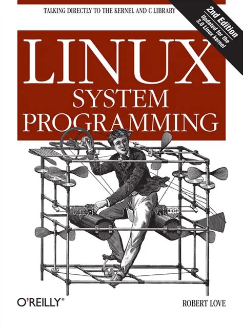 خرید کتاب Linux System Programming Talking Directly To The Kernel And C Library دانلود کتاب