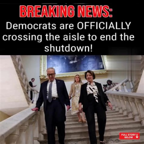 Breaking News Democrats Are Officially Crossing The Aisle To End The Shutdown See More 👉