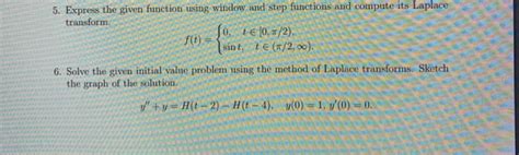 Solved 5 Express The Given Function Using Window And Step