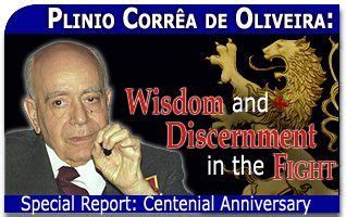 Plinio Corrêa De Oliveira Wisdom And Discernment In The Fight Tfp
