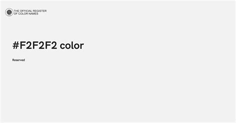 Color F2f2f2 The Official Register Of Color Names