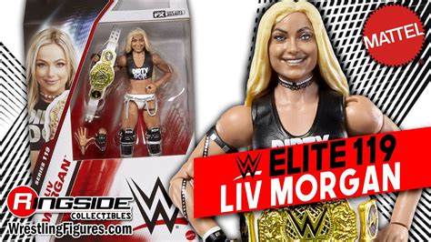 Wwe Figure Insider Liv Morgan Mattel Wwe Elite 119 Wrestling Action