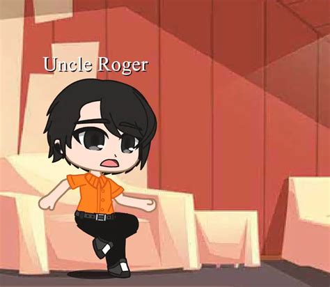 Discover More Like Uncleroger Since I Was Someone Make Uncle Roger In