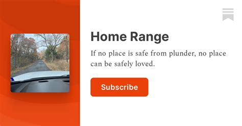 Home Range Henry Chappell Substack