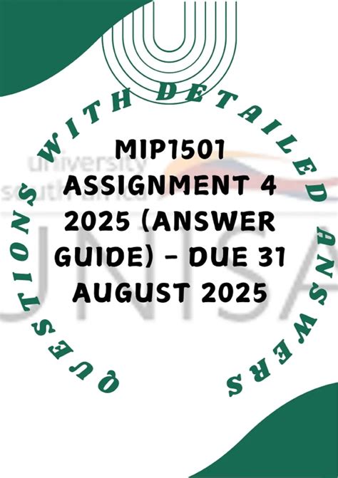 Mip1501 Assignment 4 2025 Answer Guide Due 31 August 2025 Mip1501