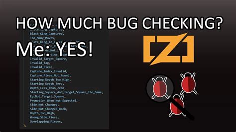Maximum Bug Checking Using Zig Error Checking To Find Bugs In My