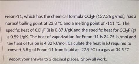 Solved Freon 11 Which Has The Chemical Formula Cc13f