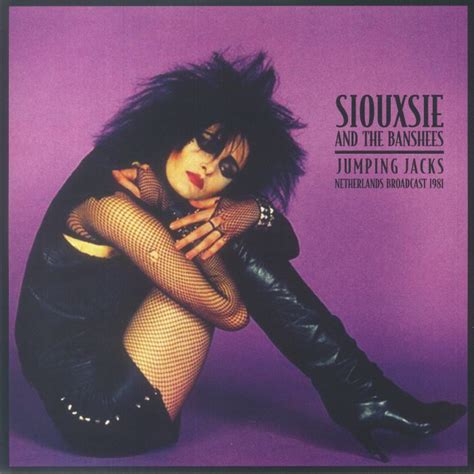 Siouxsie And The Banshees Jumping Jacks Netherlands Broadcast 1981