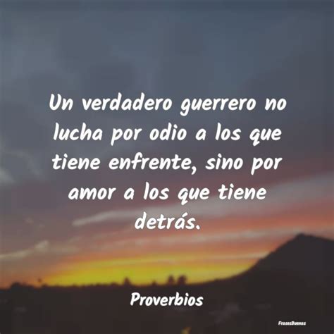 Guerrero Lucha Por Amor No Por Odio Significado De La Frase Inspiradora