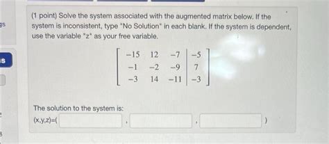 solved 1 point if the linear system 6x y 6x 7y 3 z
