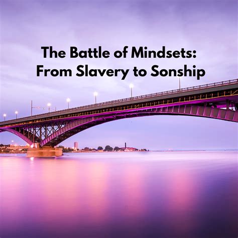 Battle Of Generational Mindsets Slavery To Sonship Awakening Destiny
