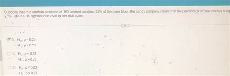 [solved] suppose that in random selection of 100 colored candles 22 of