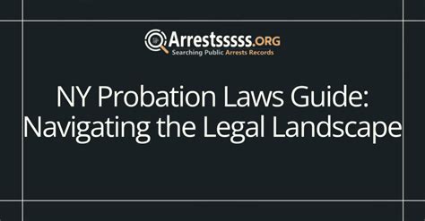 Ny Probation Laws Navigating Legal Terrain