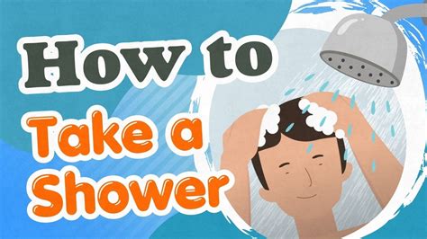 How To Take A Shower Youtube