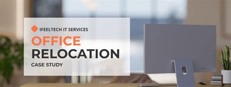 Ifeeltech It Services On Linkedin Officerelocation