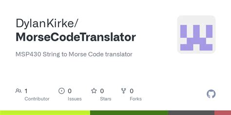 Github Dylankirkemorsecodetranslator Msp430 String To Morse Code