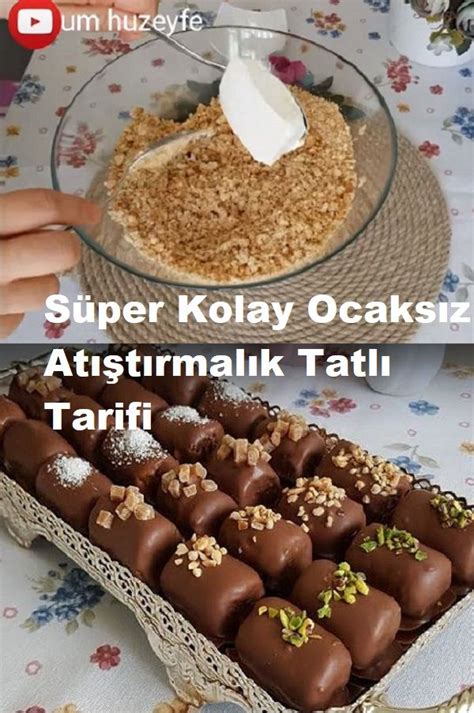 Süper Kolay Ocaksız Atıştırmalık Tatlı Tarifi Tatlı Tarifleri Tatlı Yemek Tarifleri